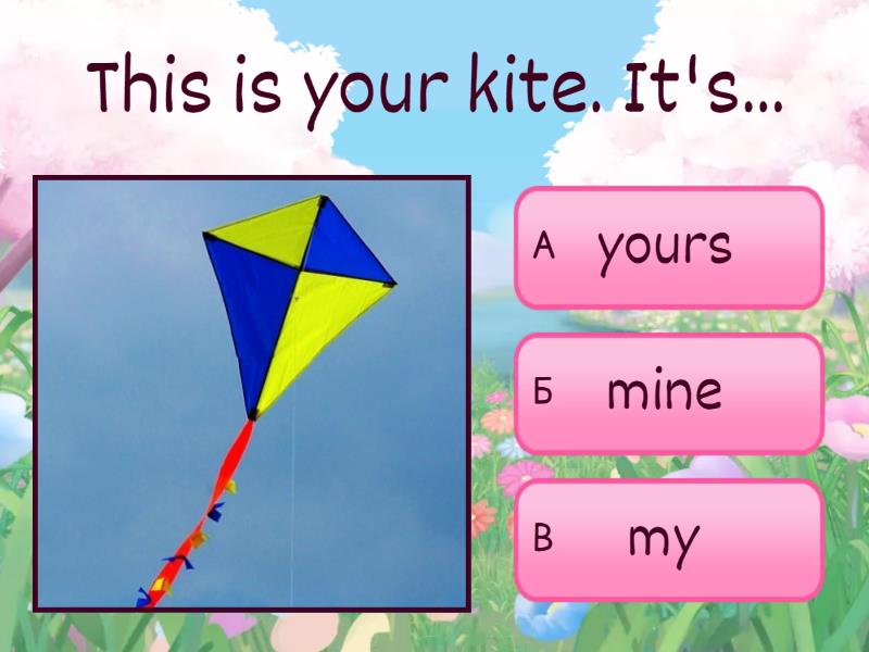 Mine/Yours/his/hers - Quiz