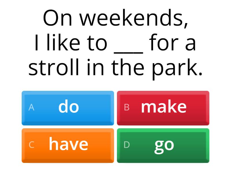 Roadmap 1A. Delexical verbs. - Quiz