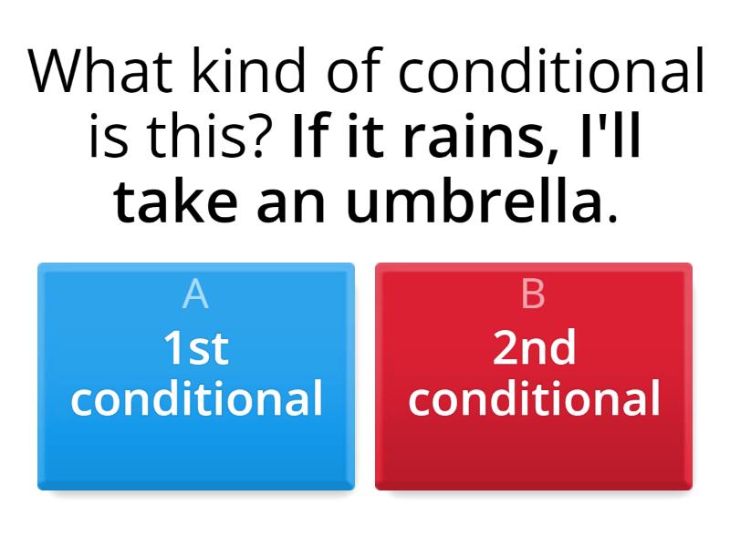 Second and first conditional sentences - Quiz