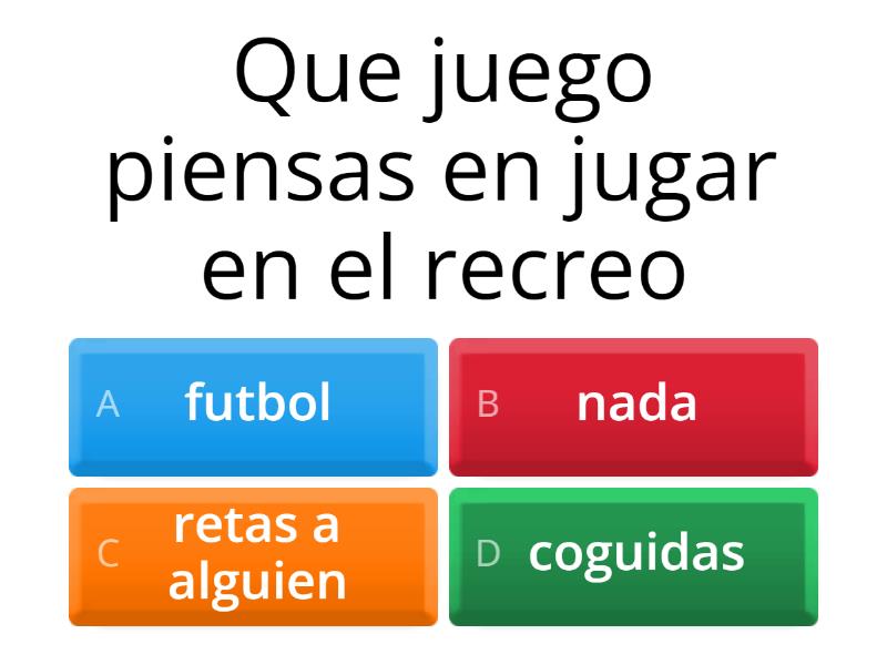 Que juegos te gusta en la escuela - Cuestionario