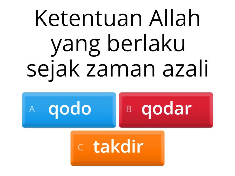 Beriman Kepada Qodo dan Qadar - Quiz