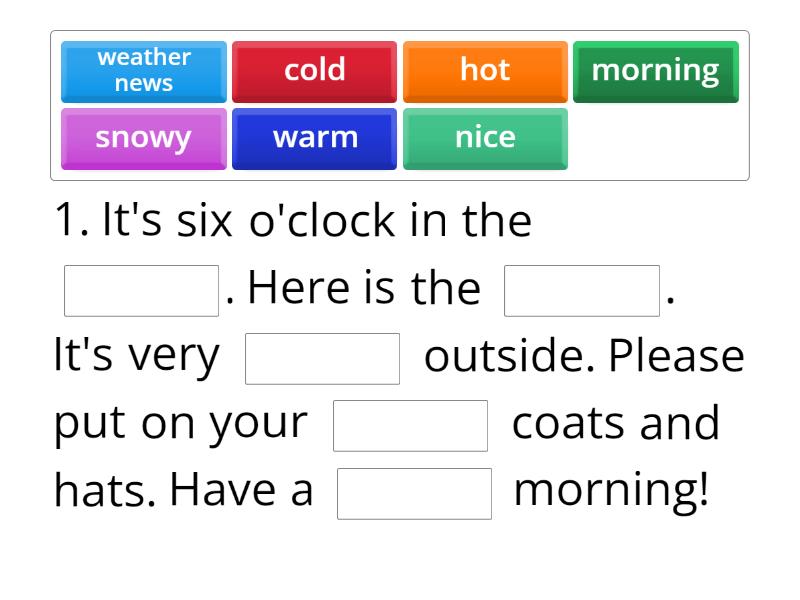 Weather report - Complete the sentence