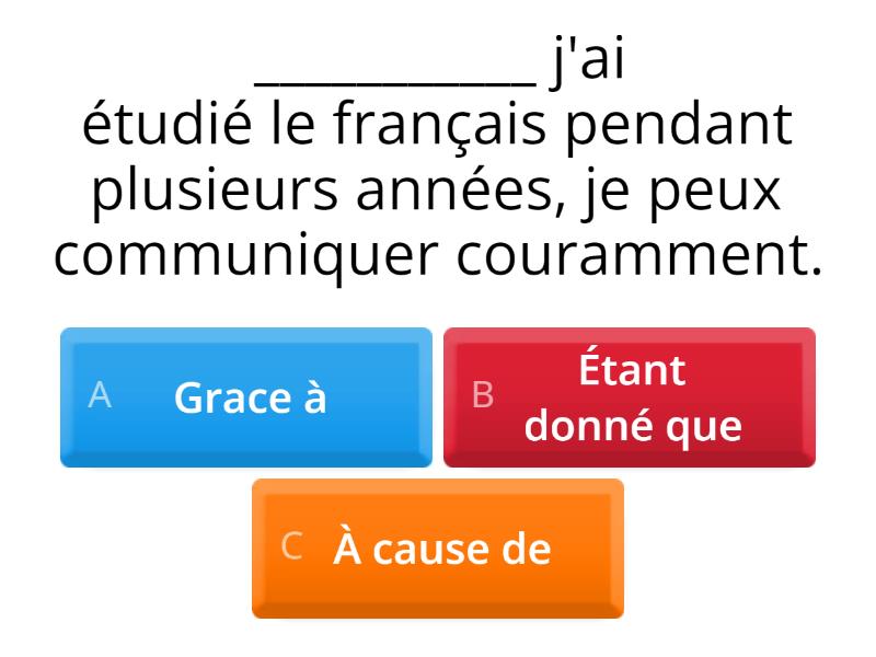 Connecteurs de Cause et Conséquence (B2) - Quiz