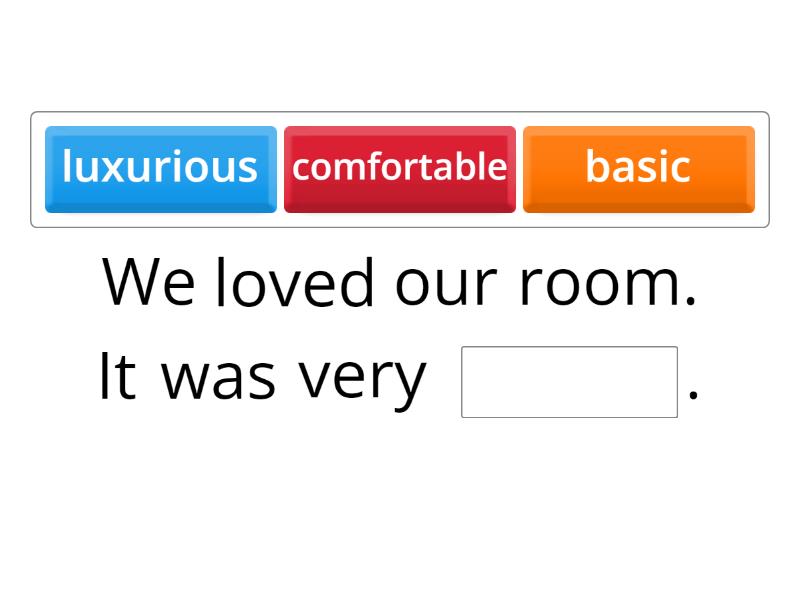 Vacations (adjectives) - Complete the sentence