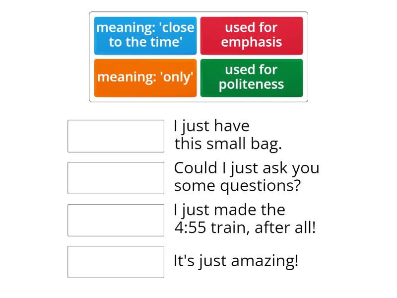'Just' meaning - Match up