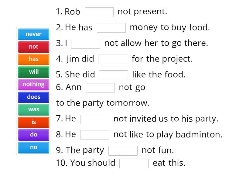 Negation - Complete the sentence