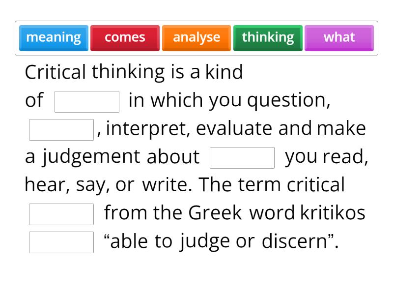 Critical thinking - Complete the sentence