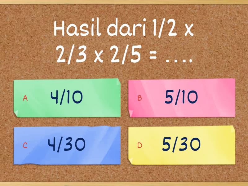 KD 3.2 PERKALIAN DAN PEMBAGIAN PECAHAN - Quiz