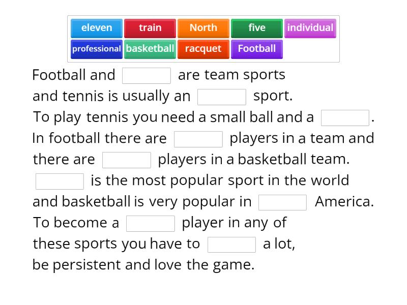 Football, tennis and basketball - Complete the sentence