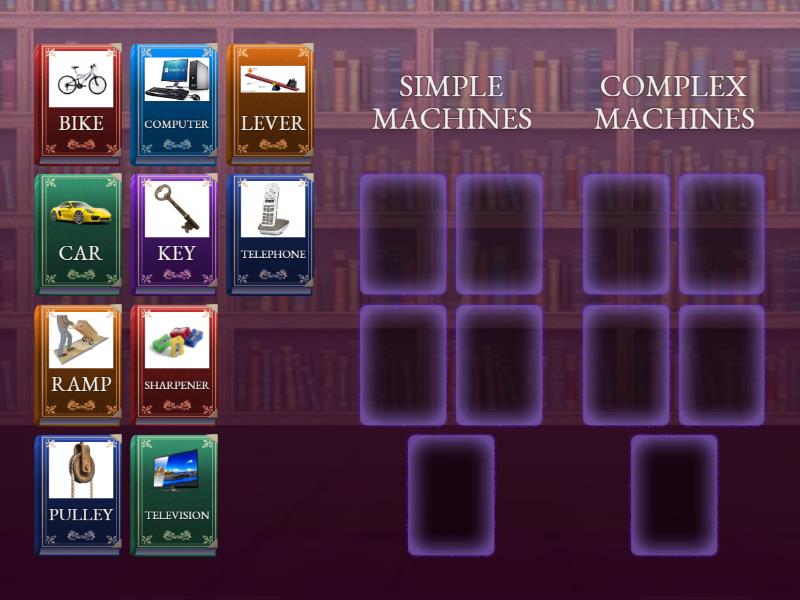 SIMPLE AND COMPLEX MACHINES - Group sort
