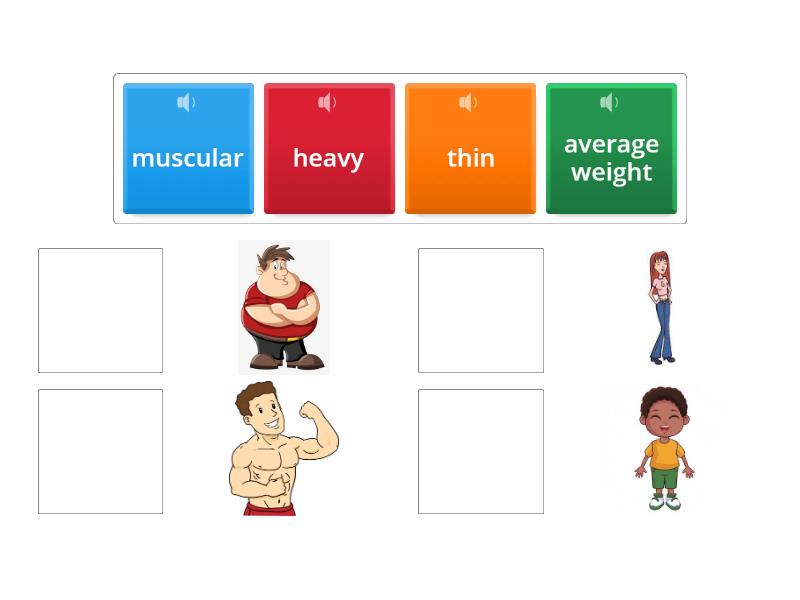 Describing appearance: weight - Match up