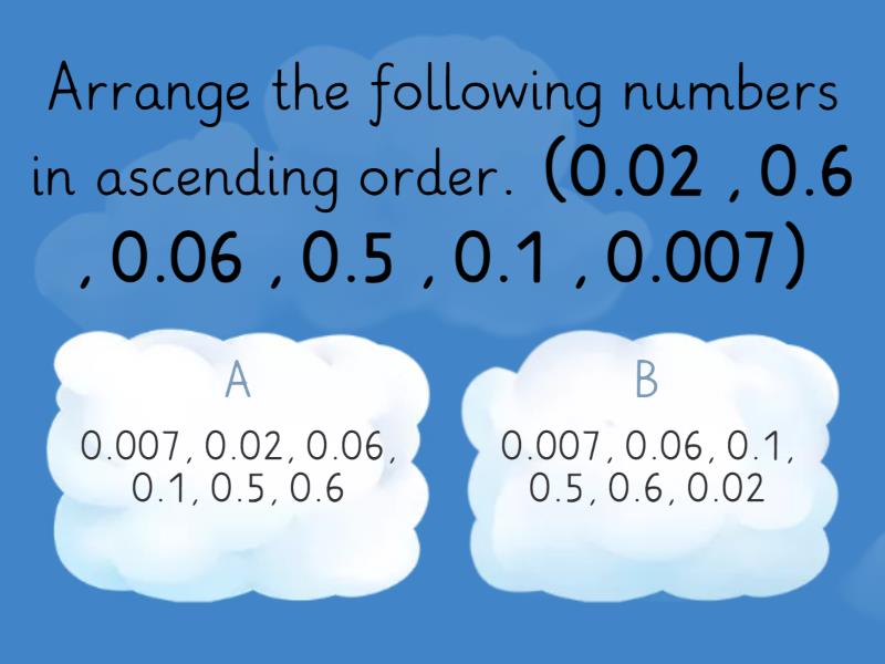 Arranging Decimals (Ascending) - Quiz