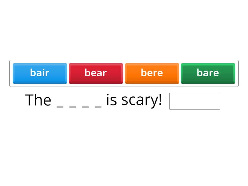 Bare and Bear - Complete the sentence