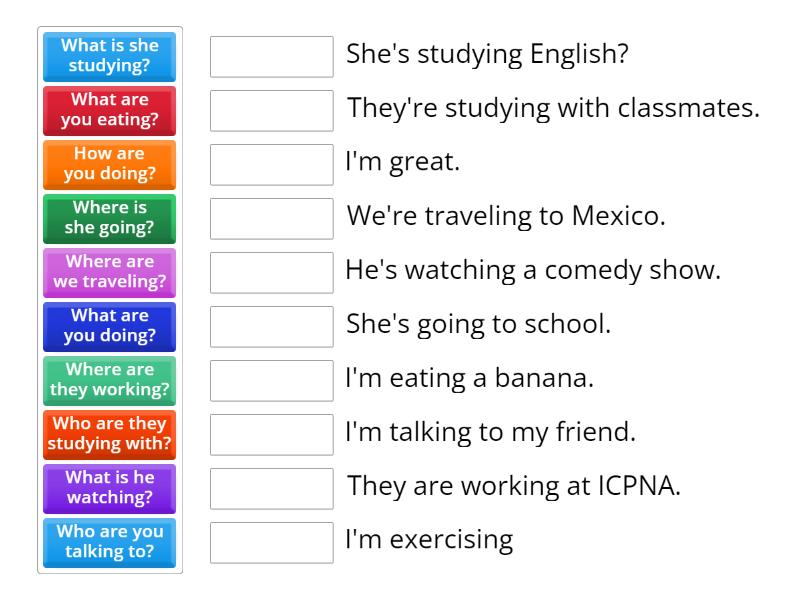 B02_Unit 4B: Present continuous Wh-questions - Match up