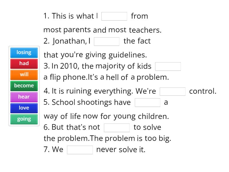Complete the gaps - Complete the sentence