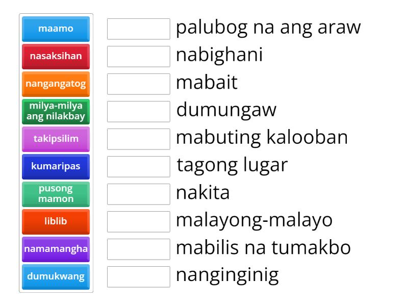Naibibigay ang kahulugan ng salitang pamilyar at di-pamilya - Match up Naibibigay ang kahulugan ng salitang pamilyar at di-pamilya - Match up