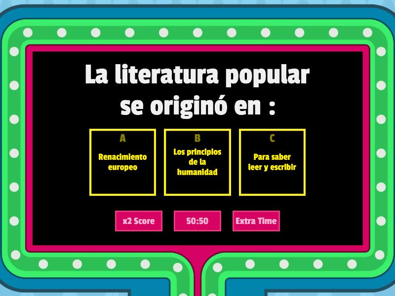 LITERATURA CULTA Y POPULAR SEXTO GABY RUEDA - Concurso de preguntas