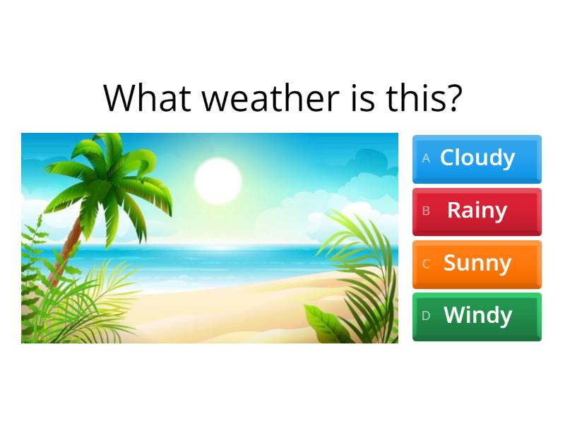 Answer - Guess the Weather ️ - Quiz
