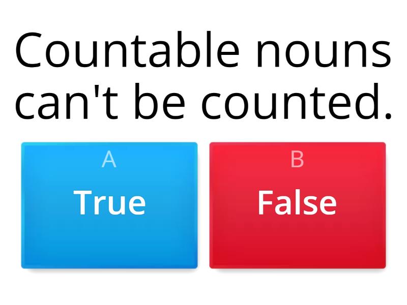 Countable and Uncountable nouns - Quiz