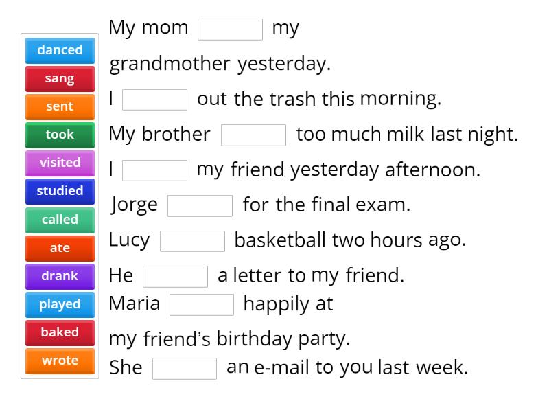 Regular and Irregular verbs - Complete the sentence