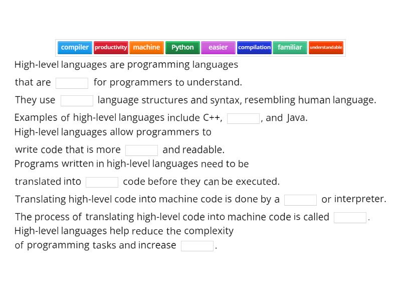 High Level Languages - Complete the sentence