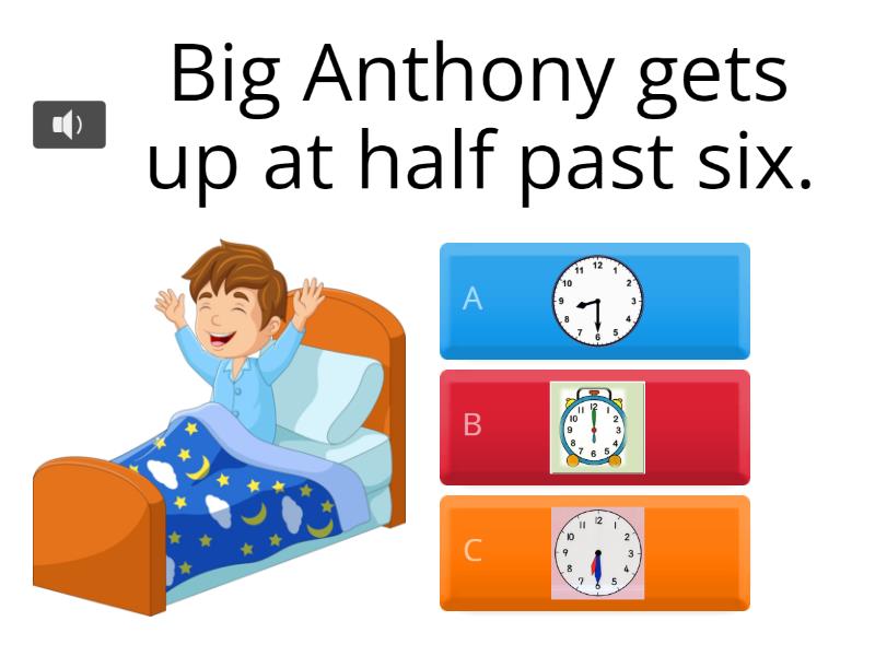 Telling the time: Big Anthony's routine - Quiz