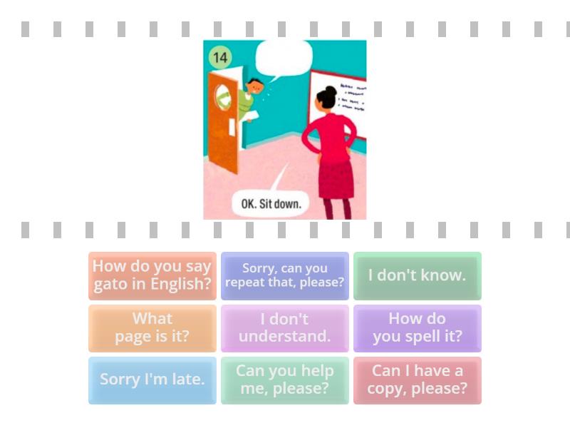 Week 2 Class 2 (Unit 1C): Vocabulary Classroom language (you say ...