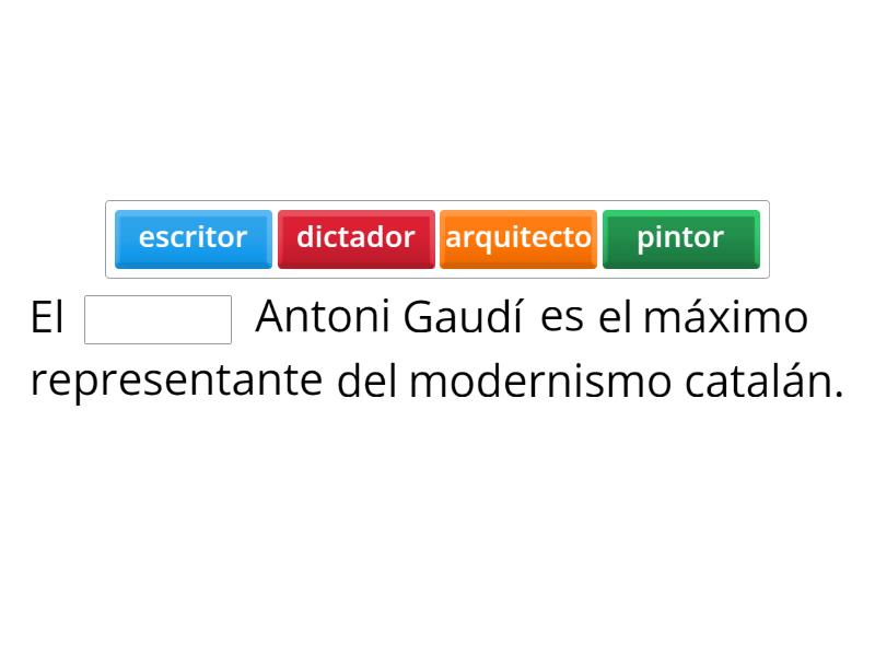 Gaudi - Complete the sentence