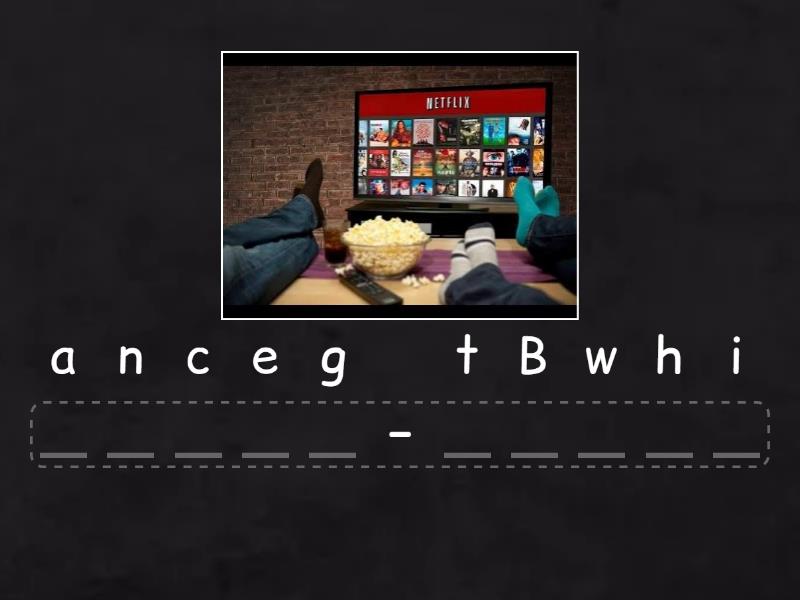 THE BEST ENTERTAINMENT: TV shows and movies - Anagram