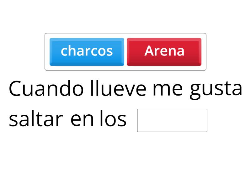 COMPLETA LA ORACION - Complete the sentence