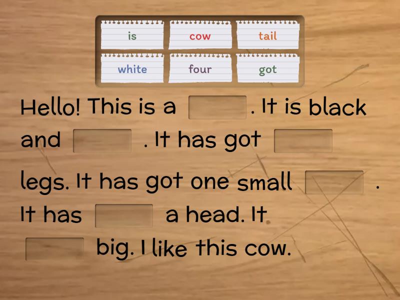 A cow - Complete the sentence