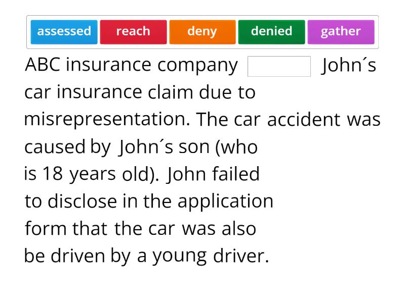 Lesson 4 - Underwriting and Claims - Complete the sentence
