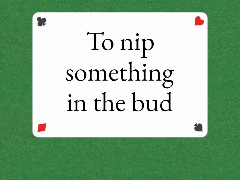 English idioms: gardens 1 - Flash cards