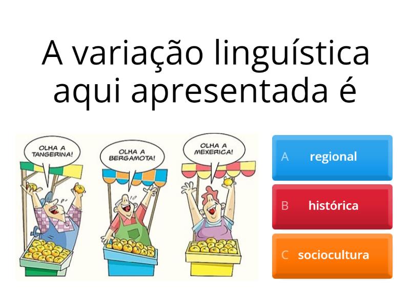 Exemplos de variação linguística - Questionário