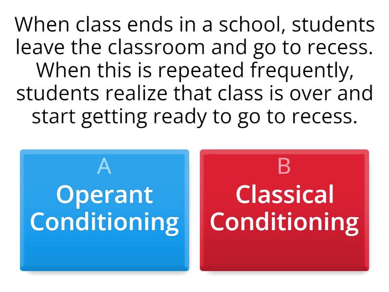 Operant Conditioning OR Classical Conditioning? - Quiz