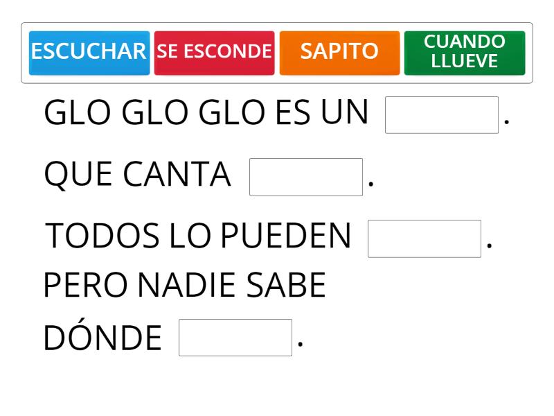 EL SAPITO GLO GLO GLO. - Complete the sentence