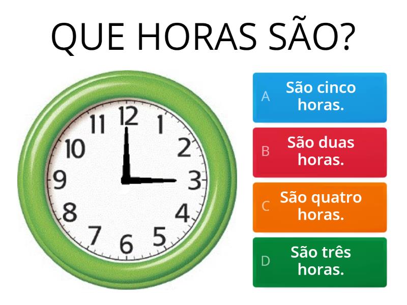 Que horas são? (Time on the hour) - Cuestionario