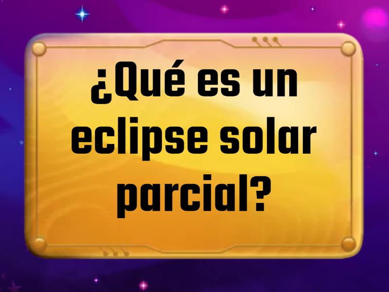 Los eclipses - Flash cards