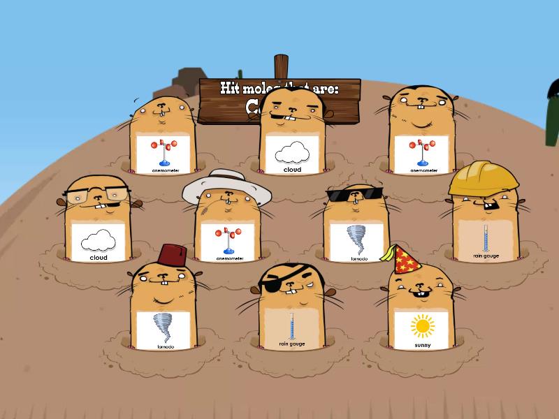 Hit the weather tool - Whack-a-mole