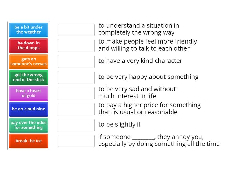 Roadmap B2. Unit 6A. Vocab. Fill in the gaps. IDIOMS - Match up