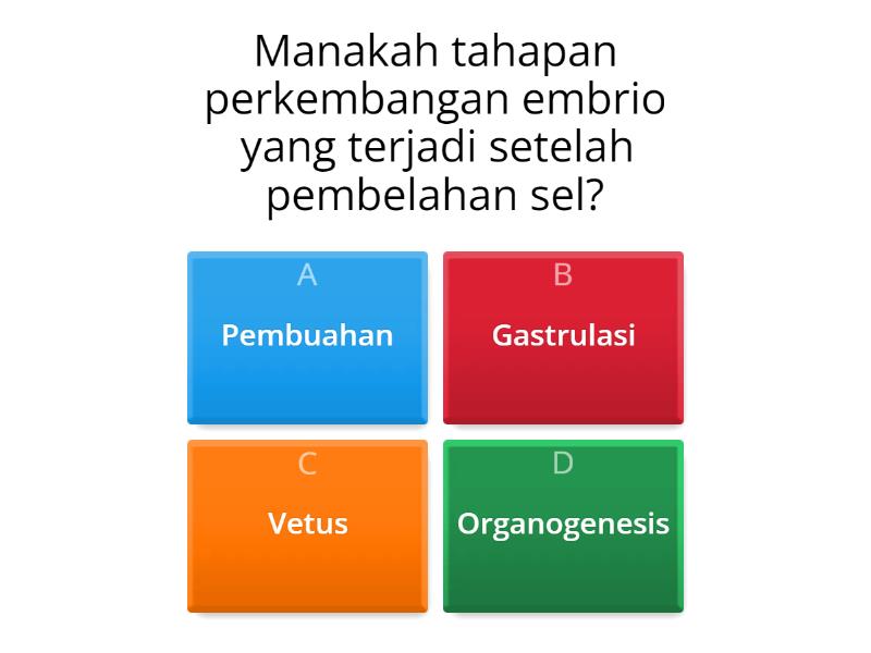 Embrio, vetus, perkembangan secara umum dan embrio ayam - Kuis