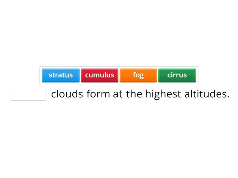 how do clouds form? - Missing word