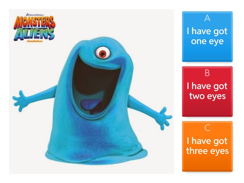 Monsters (body parts + have got) - Quiz