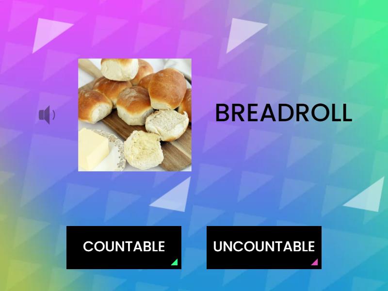 COUNTABLES-UNCOUNTABLES - True or false