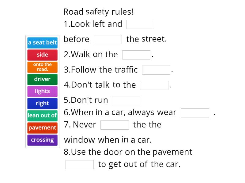 Road safety rules - Complete the sentence