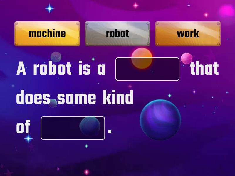 All About Robots - Complete the sentence
