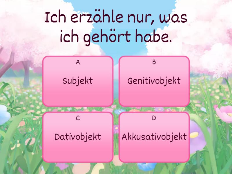 Deutsch B1. Objektsatz - Quiz