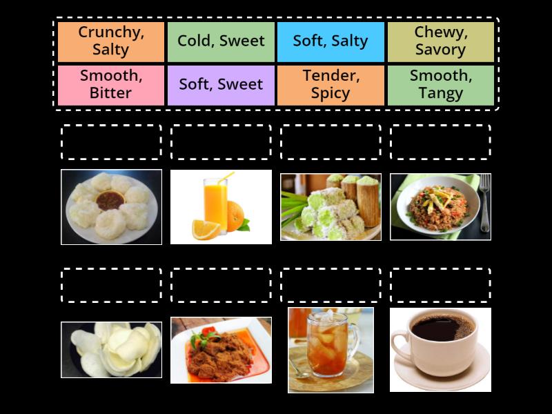 Match each foods and drinks with the correct texture and taste ...
