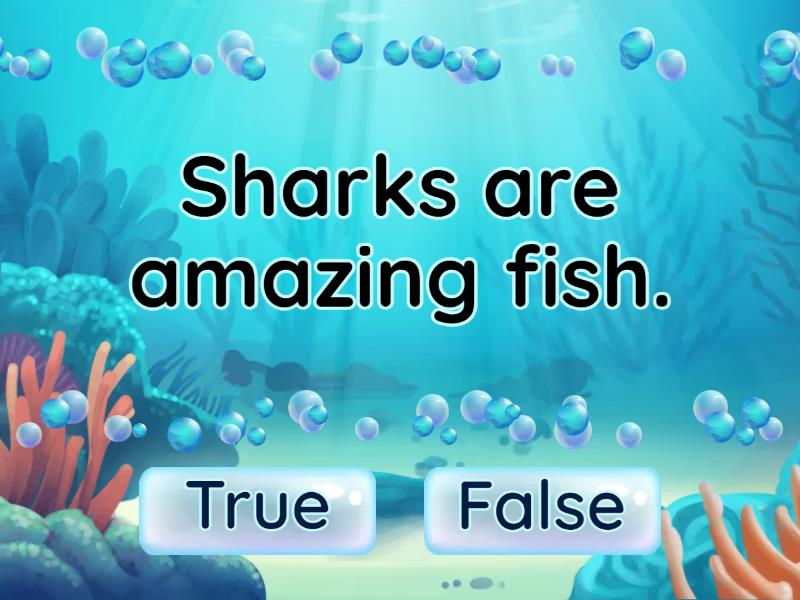 Facts about sharks - True or false