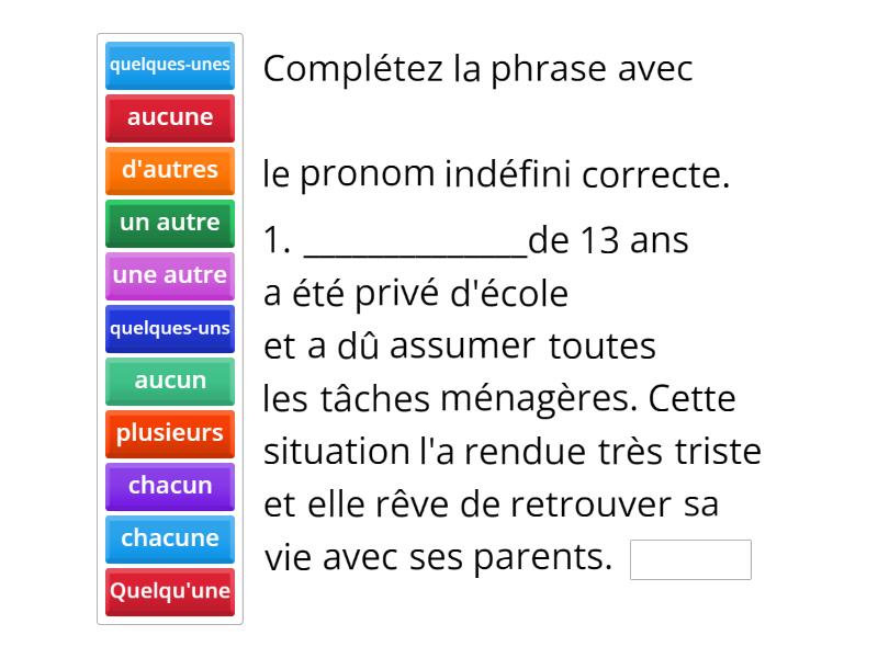 Les pronoms indéfinis - Complete the sentence
